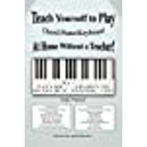 Teach Yourself to Play Chord Piano/Keyboard at Home Without a Teacher ...