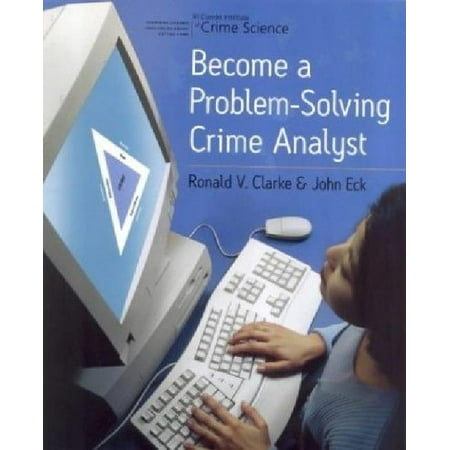 Become a Problem-Solving Crime Analyst : In 55 Small Steps | Walmart Canada