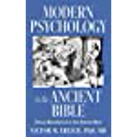 Modern Psychology in the Ancient Bible: Ethical Monotheism in the ...