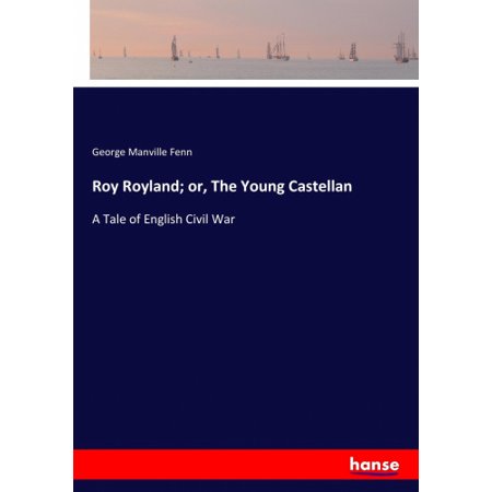 Roy Royland; or, The Young Castellan | Walmart Canada