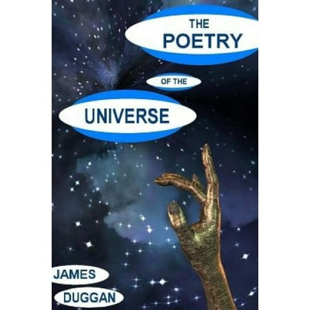 The Poetry of the Universe: A Unique Interpretation | Walmart Canada