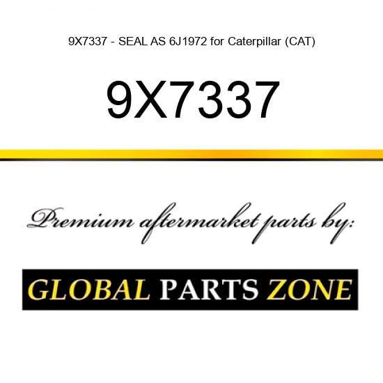 9X7337 - SEAL AS 6J1972 for Caterpillar (CAT) - Walmart.com