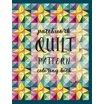 Modern Quilting Coloring Book: An Adult Coloring Book with Colorable ...