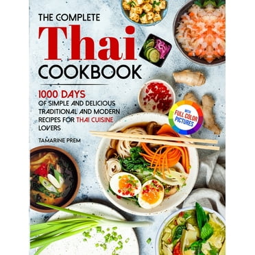 The Better Than Takeout Thai Cookbook : Favorite Thai Food Recipes Made ...
