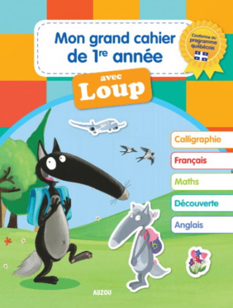 Mon grand cahier de 1re année Avec loup (French Book) | Walmart Canada