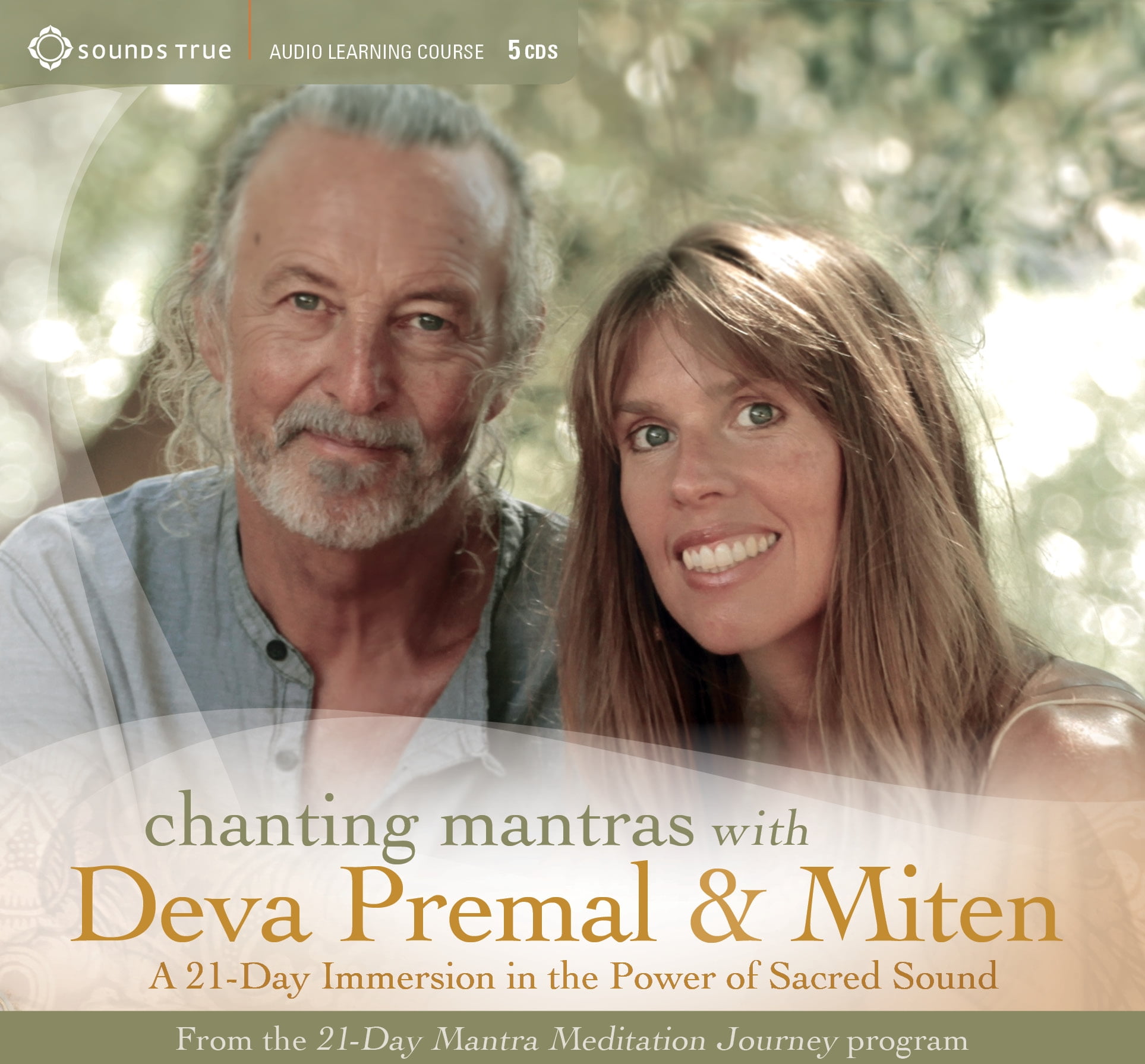 Chanting Mantras with Deva Premal & Miten : A 21-Day Immersion in the ...