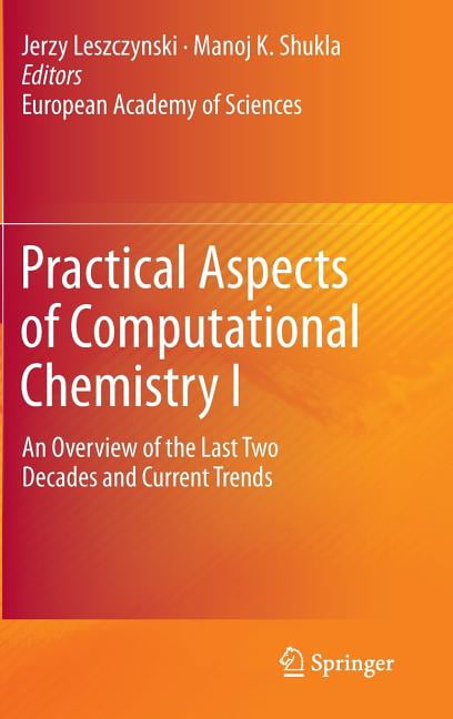 Practical Aspects of Computational Chemistry I : An Overview of the ...