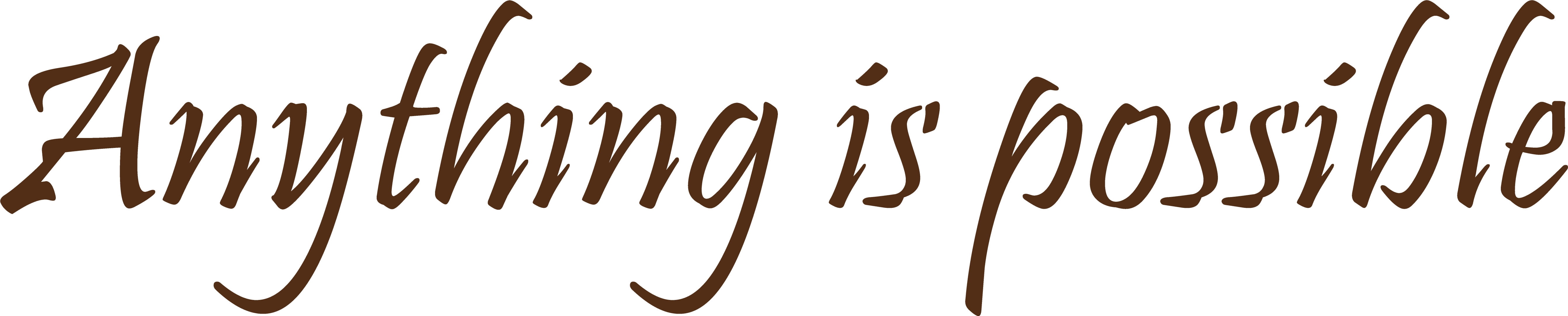 Brown 75" x 15" Picniva anything is possible Quotes Sayings Words Art ...