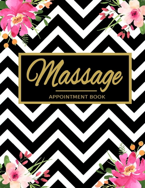 Massage Appointment Book : Undated 52 Weeks Monday To Sunday 8AM To 6PM ...