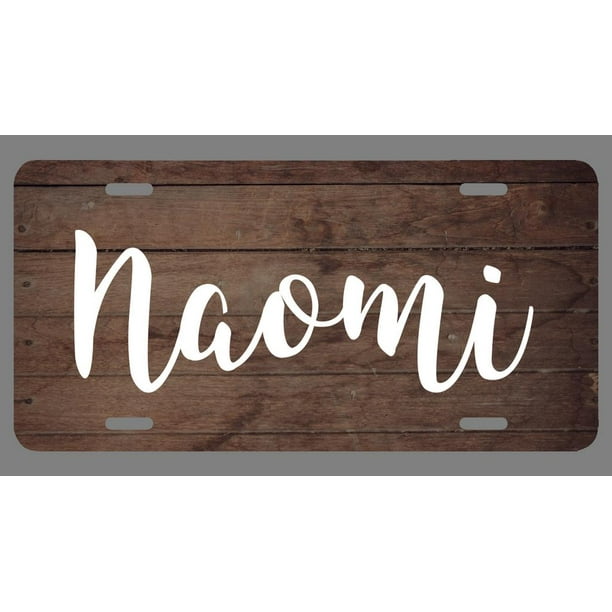 Naomi Name Wood Style License Plate Tag Vanity Novelty Metal | UV ...