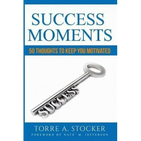 Success Moments: 50 Thoughts to Keep You Motivated | Walmart Canada