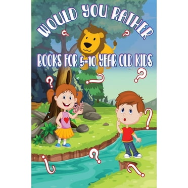 Silly Dilemmas! Joke Book for Kids - Summer Edition : Would You Rather ...