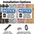When Finished Leave Area Clean OSHA Notice Aluminum Sign 24 Inch x 18 ...