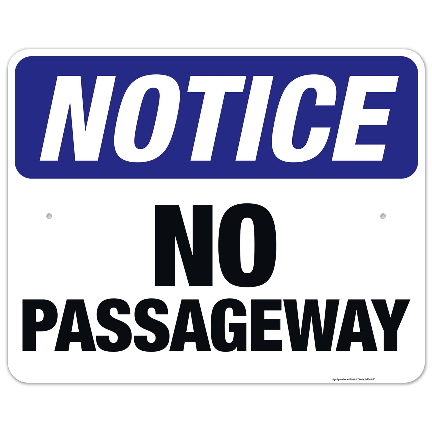 No Passageway Sign, OSHA Sign, 24x30 Aluminum - Walmart.com