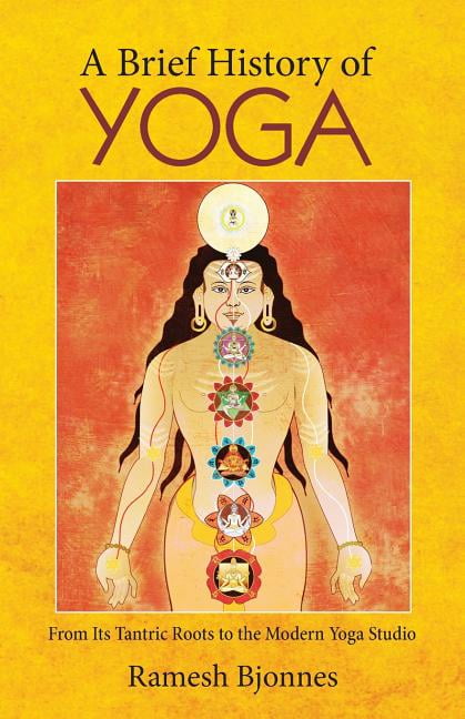 A Brief History of Yoga (Paperback) - Walmart.com