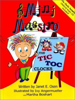 Pre-Owned The Tic-Toc Clocks (Mini Maestro, 1) (Hardcover) 0970048904 ...