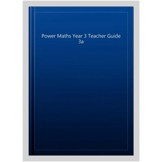 Power Maths Year 3 Teacher Guide 3a - Walmart.com