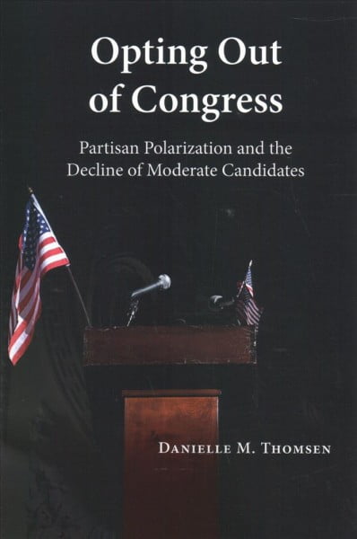 Pre-Owned Opting Out of Congress: Partisan Polarization and the Decline ...