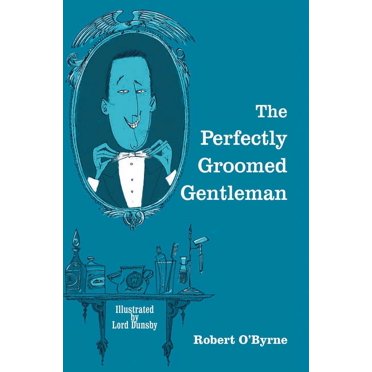 Gentleman : The Ultimate Companion to the Elegant Man (Hardcover ...