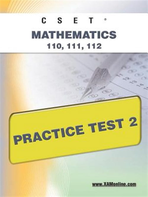 Pre-Owned Cset: Cset Mathematics 110, 111, 112 Practice Test 2 ...