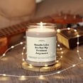 Smells like it's not My Problem Anymore Funny Retirement Gift Candle ...