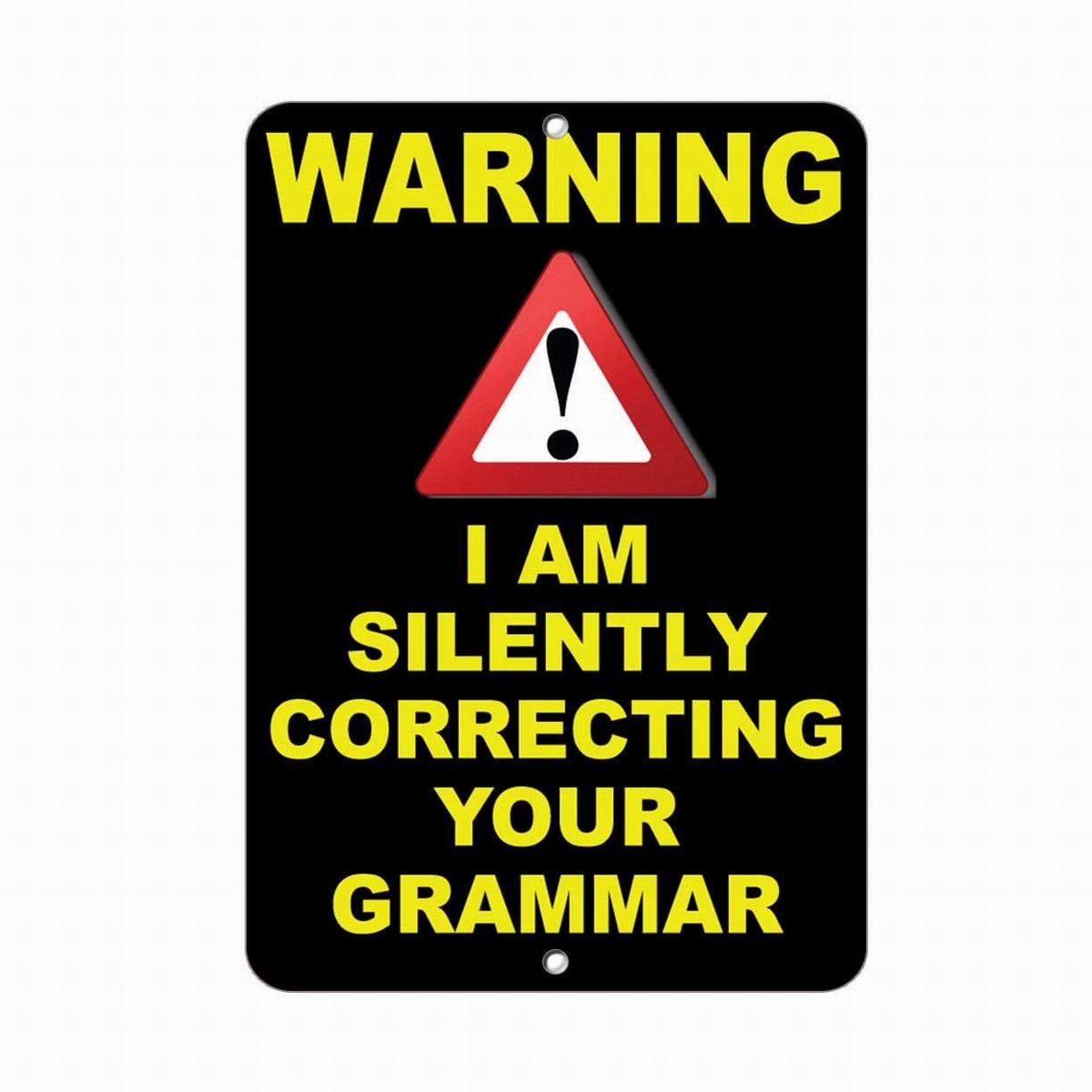 Size: 16" x 12" Warning I Am Silently Correcting Your Grammar Funny ...