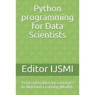 Intro to Python for Computer Science and Data Science: Learning to ...