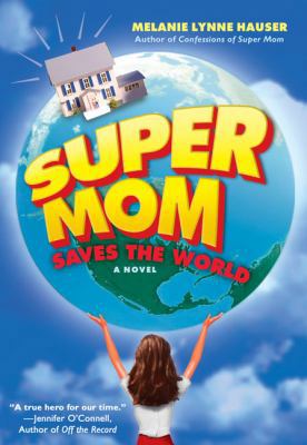 Pre-Owned Super Mom Saves the World (Paperback) 0451220366 ...