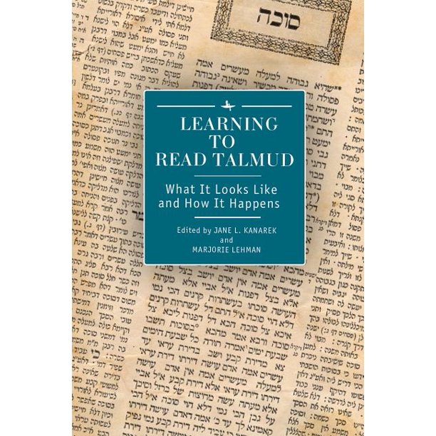 Learning to Read Talmud : What It Looks Like and How It Happens ...
