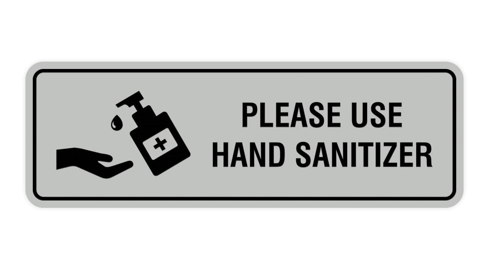 Standard Please Use Hand Sanitizer Sign (Lt Gray) - Small 2"x6 ...