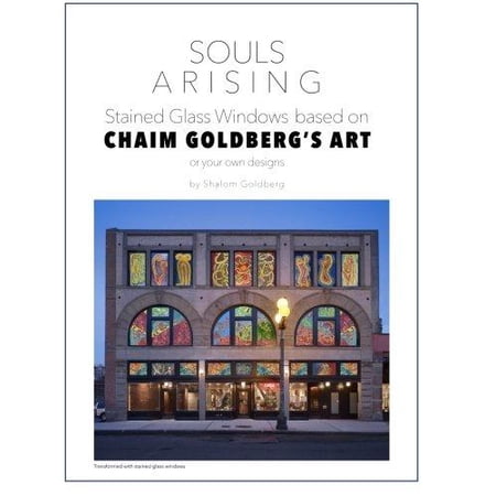 Souls Arising: Stained Glass Windows Based on Chaim Goldberg's Art ...