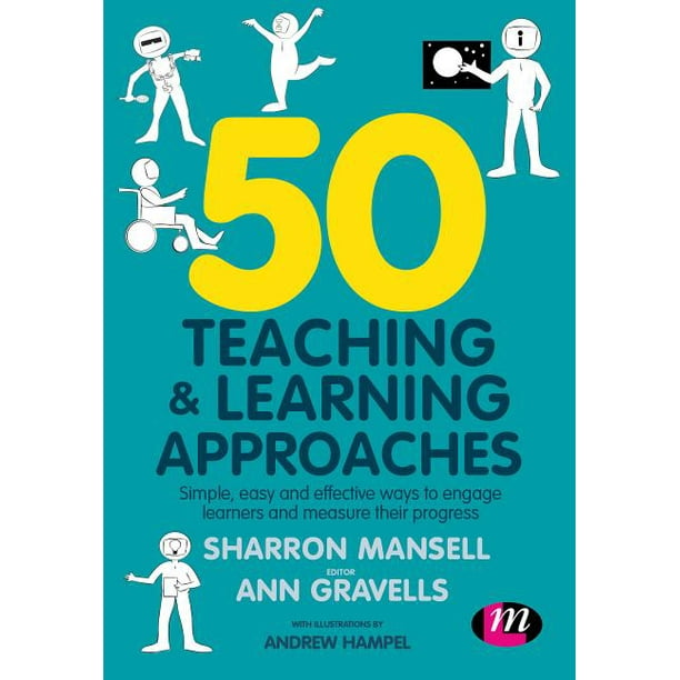 50 Teaching and Learning Approaches : Simple, Easy and Effective Ways ...