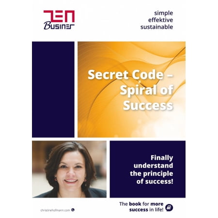 Secret Code - Spiral of Success: Finally understand the principle of ...