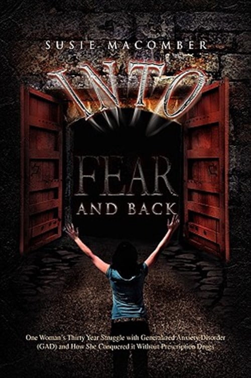 Pre-Owned Into Fear and Back: One Woman's Thirty Year Struggle With ...