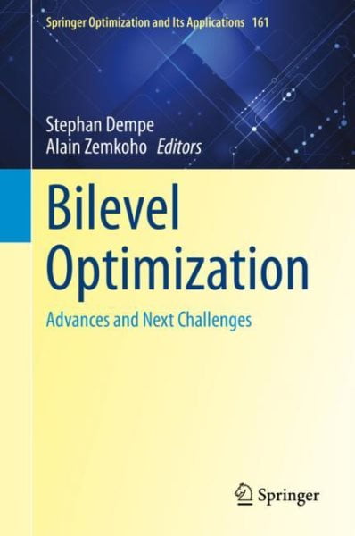 Pre-Owned Springer Optimization and Its Applications: Bilevel Optimization: Advances and Next ...
