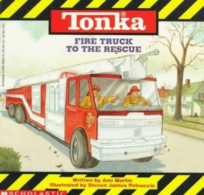 Pre-Owned Tonka Fire Truck to the Rescue: Tonka Truck Story Books ...