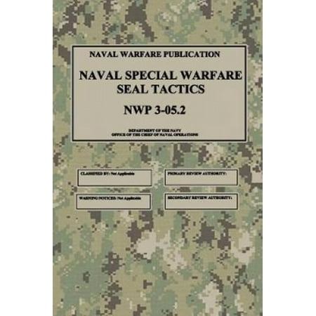 NWP 3-05.2 Naval Special Warfare SEAL Tactics | Walmart Canada