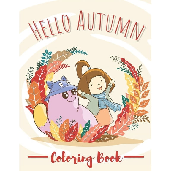 Autumn Coloring Book: A Coloring Book for Adults Featuring Relaxing ...