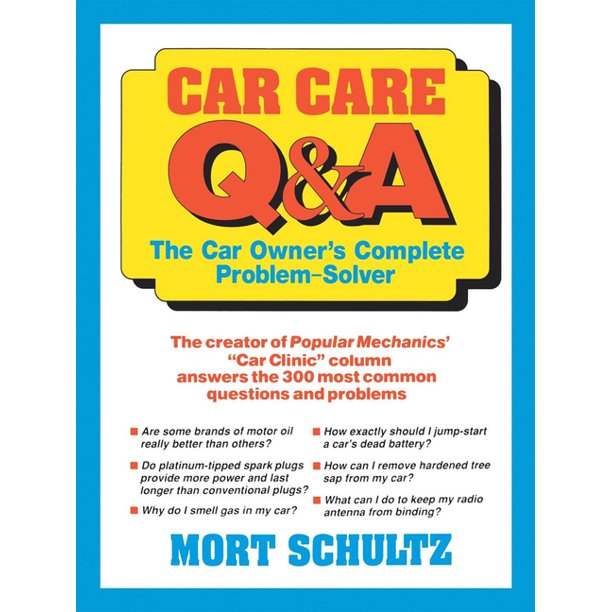 Car Care Q&A: The Auto Owner's Complete Problem-Solver (Hardcover ...