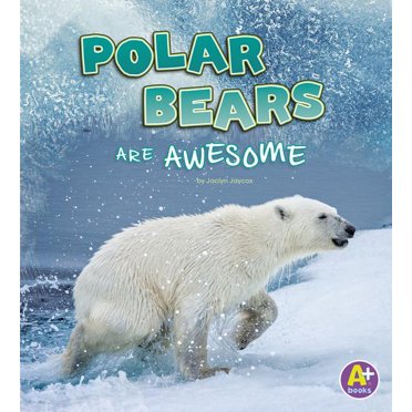 Polar Bears Are Awesome - Walmart.com