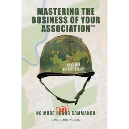 Mastering the Business of Your Association: No More Condo (Hoa) Commando | Walmart Canada
