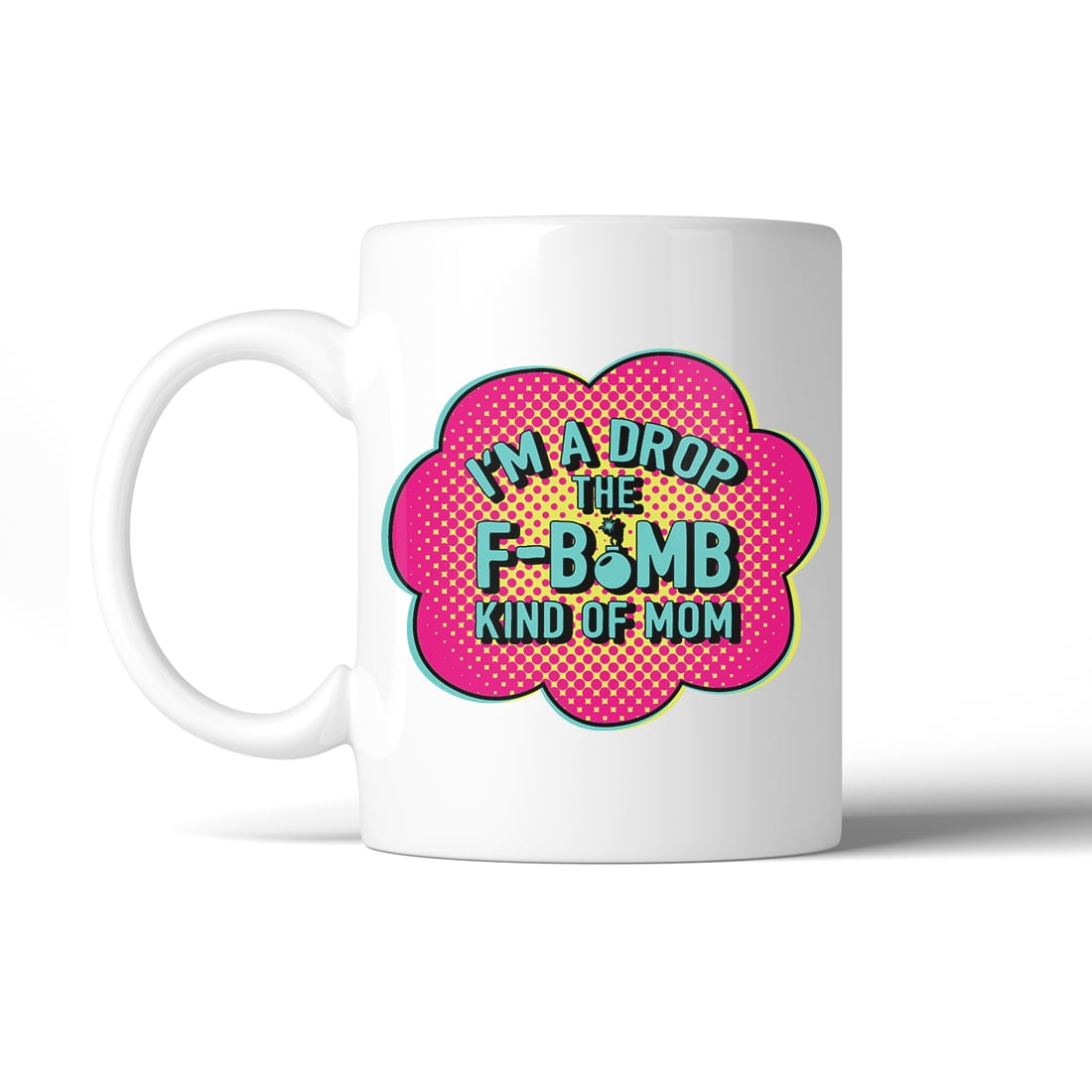 F-Bomb Mom 11 Oz Ceramic Coffee Mug Funny Mother's Day Gift Ideas ...