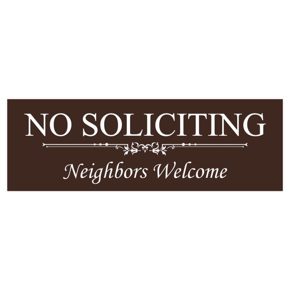 Basic NO SOLICITING Neighbors Welcome Sign - Dark Brown Medium ...
