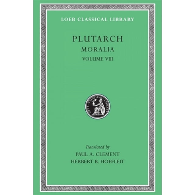 Moralia, Volume VIII: Conversation de Table, Livres 1-6 - Walmart.ca