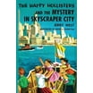 Happy Hollisters: The Happy Hollisters on a River Trip (Series #2 ...