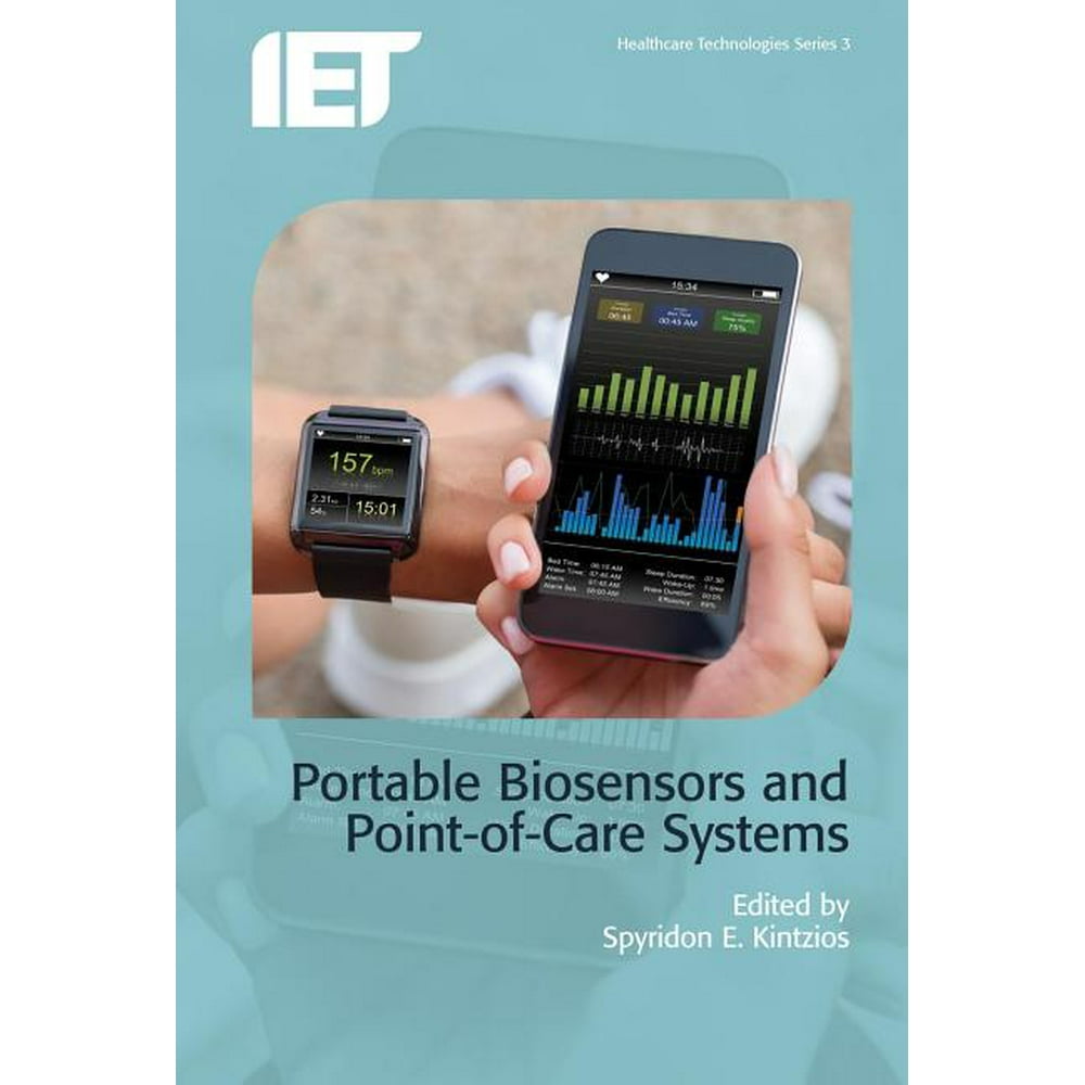 Healthcare Technologies: Portable Biosensors and Point-Of-Care Systems ...