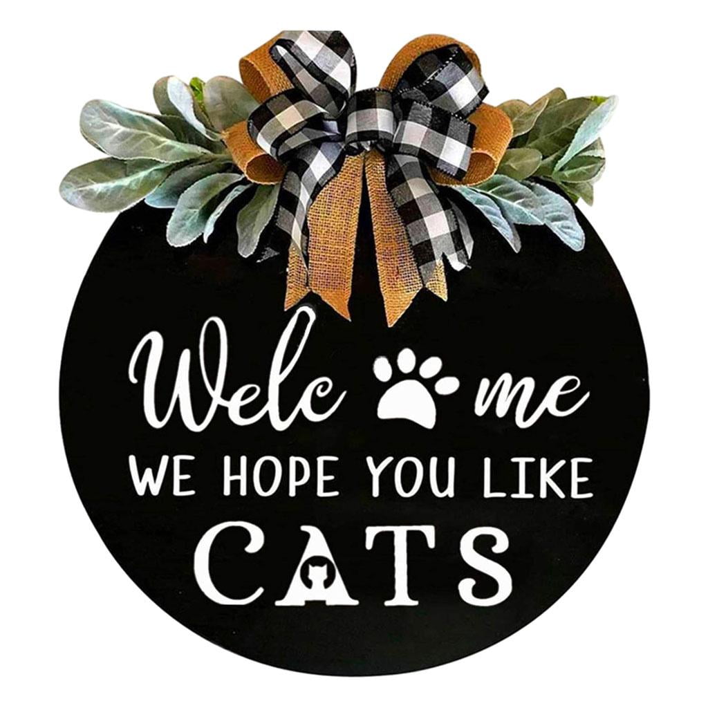 Welcome Sign Hanger Wreath You Like Dogs/Cats Decoration Plaques for ...