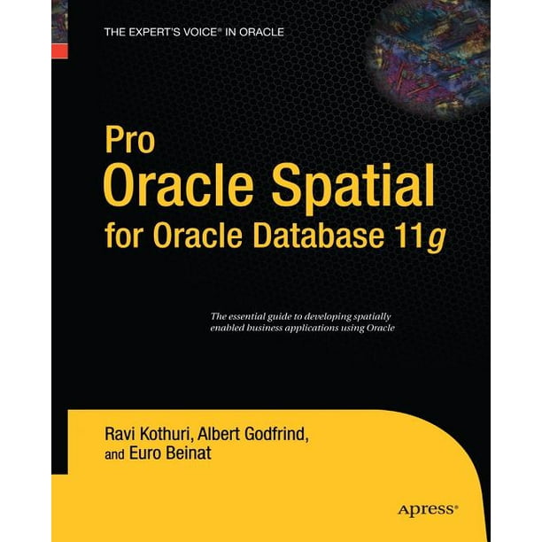 Pro Oracle Spatial For Oracle Database 11g Paperback