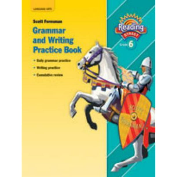 Reading 2007 Grammar and Writing Practice Book Grade 6 (Paperback ...