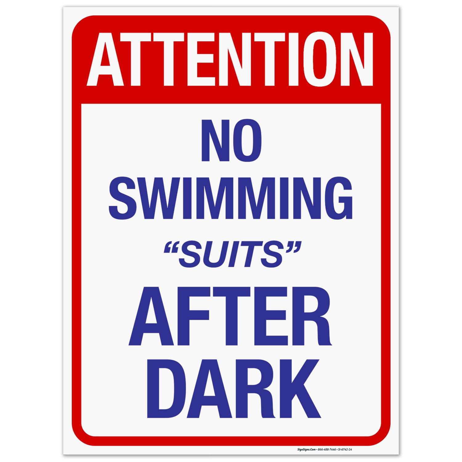 Attention No Swimming “Suits” After Dark Sign, Pool Sign, - Walmart.com